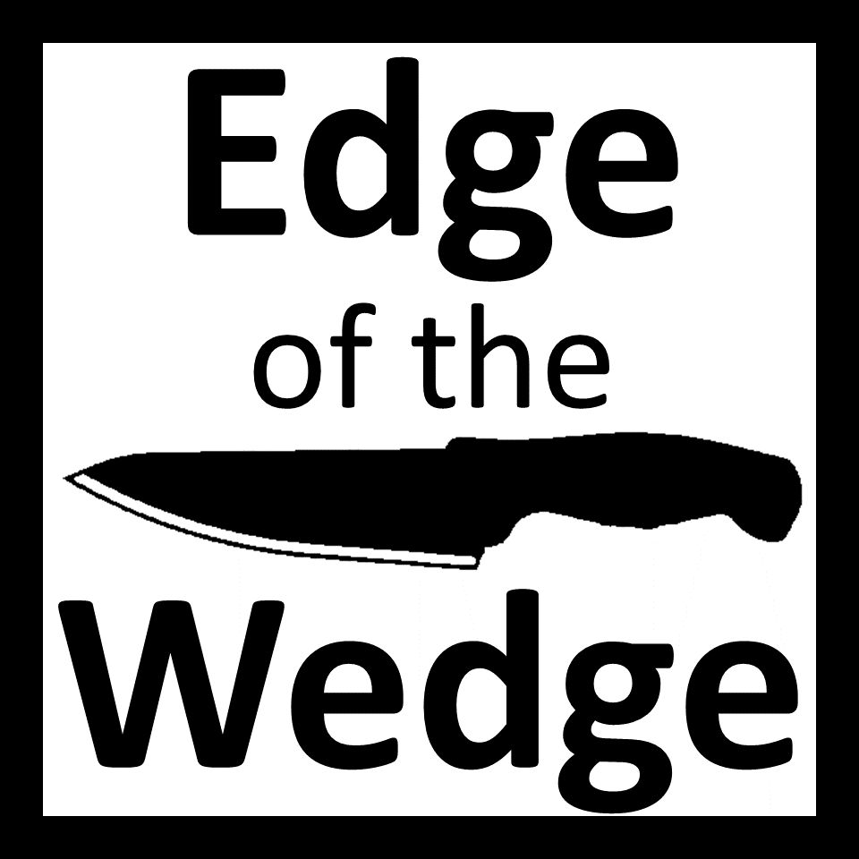 Home | Edge of the Wedge